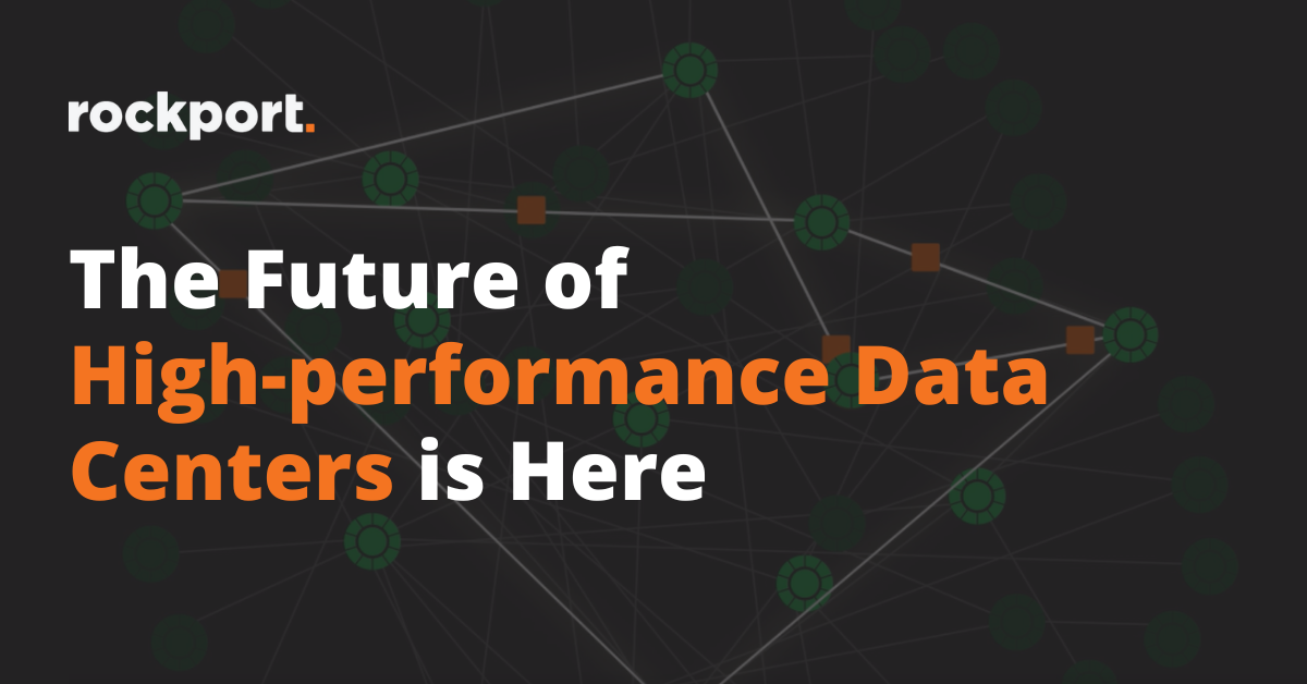 The future of high-performance data centers is here - Rockport Networks